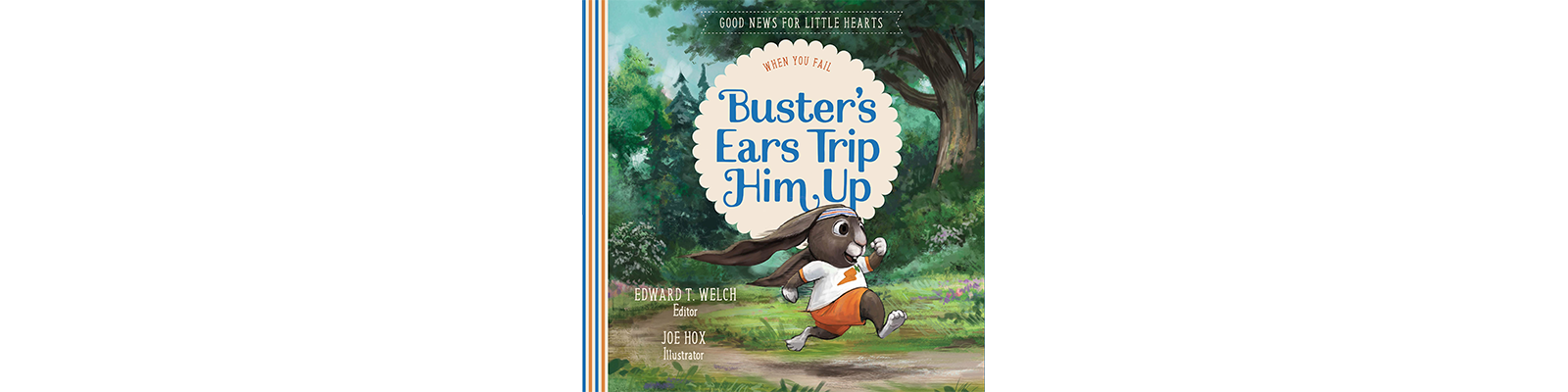 Book Review: Buster's Ears Trip Him Up | Cedar Heights Baptist Church